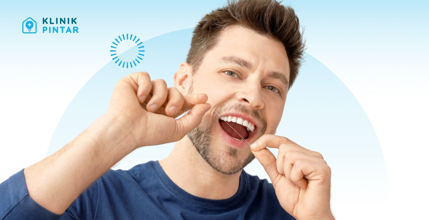 Manfaat dan Cara Flossing Gigi yang Benar