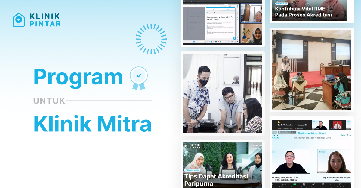 Lebih Dekat dan Terus Bertumbuh melalui Berbagai Program Aplikasi Klinik Pintar
